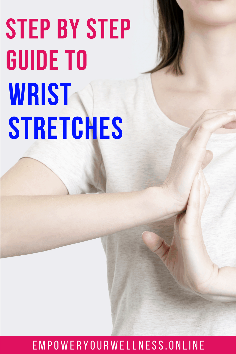 Elbow & Wrist Flexibility Exercises - EMPOWER YOURWELLNESS