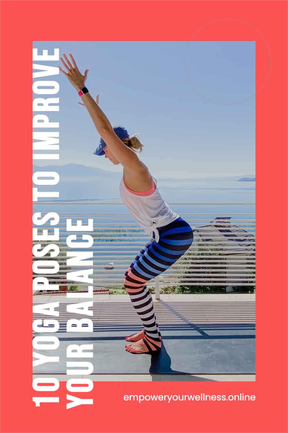 10 Yoga Poses For Balance - EMPOWER YOURWELLNESS